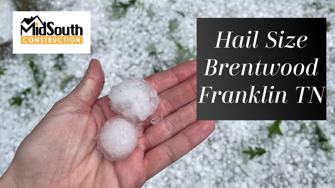Hail Storms Rock Franklin and Nashville TN Area Again!